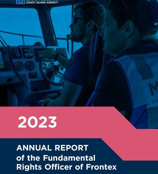 The Frontex Fundamental Rights Officer has just released its 2023 ...